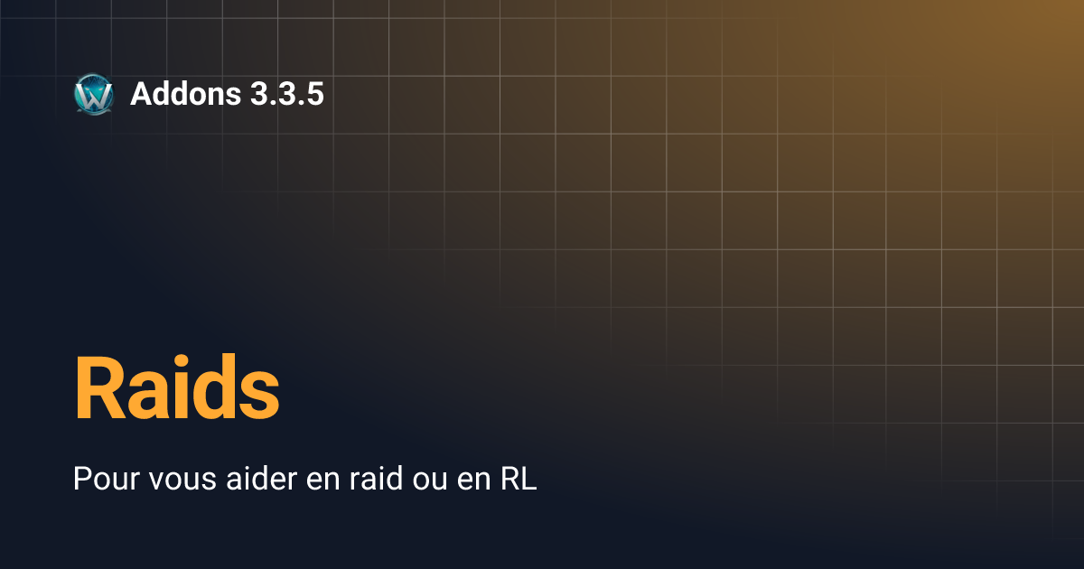 Raids | Addons 3.3.5